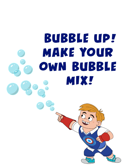 Bubble Up! Make Your Own Bubble Mix - Hero Elementary