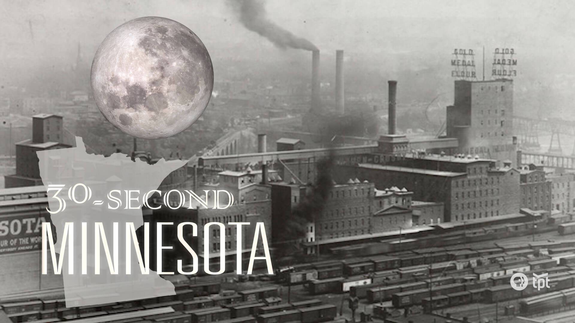 30-Second Minnesota: When Minneapolis Had an Artificial Moon | TPT ...